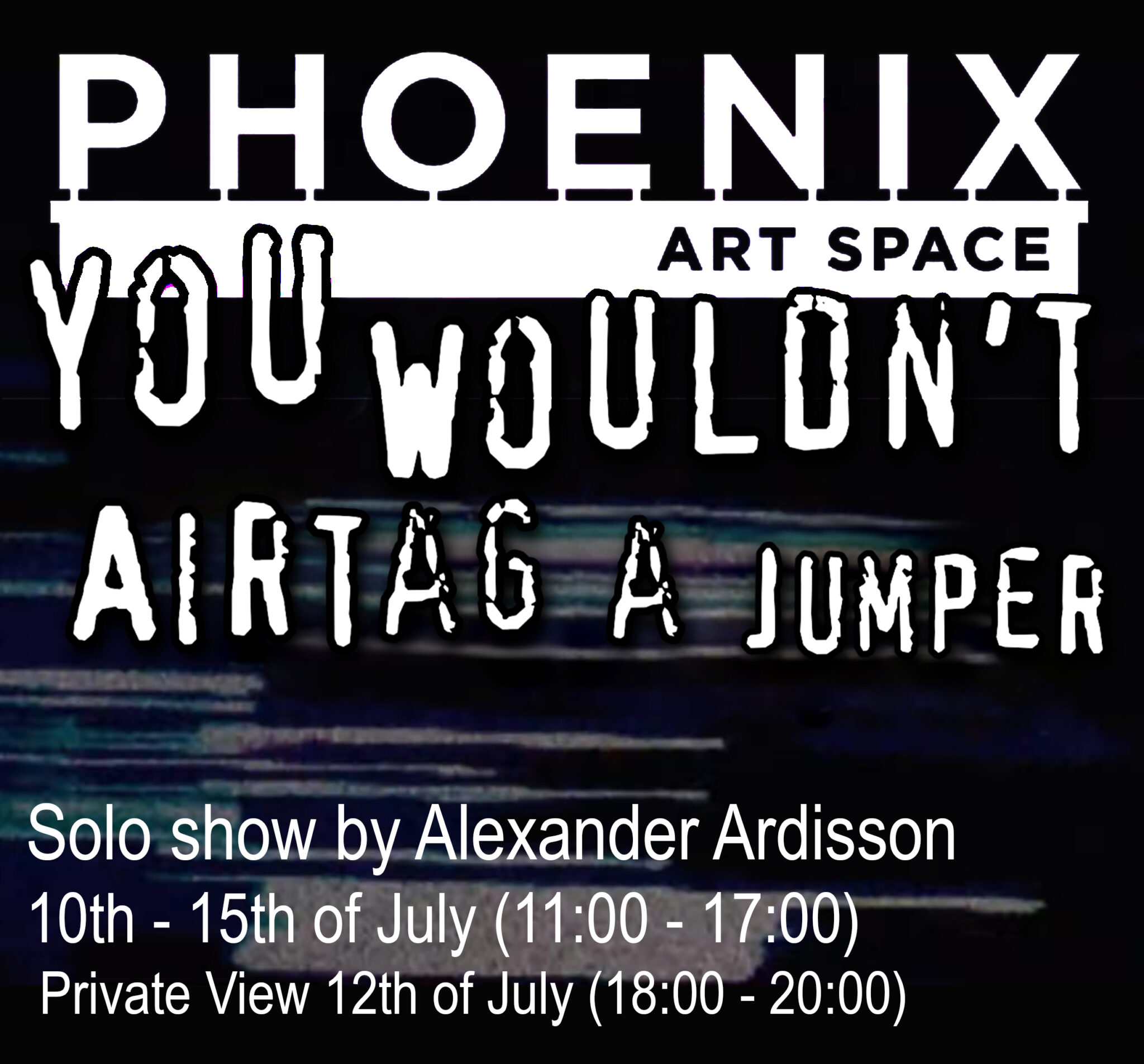 Whats on – Phoenix Art Space